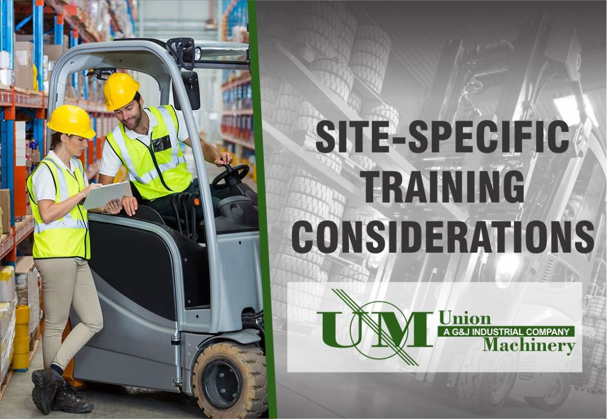 Site-Specific Training Considerations – Union Machinery Blog